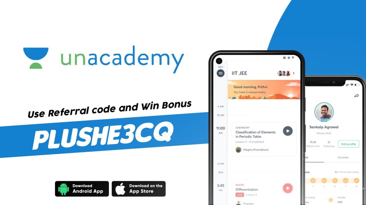 Unacademy Referral Code: Get 40% Discount+ ₹5,000 Voucher
