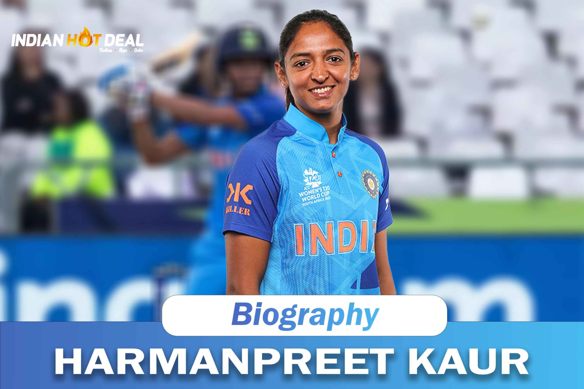 Harmanpreet Kaur Biography, Records, Height, Age, Boyfriend, Family